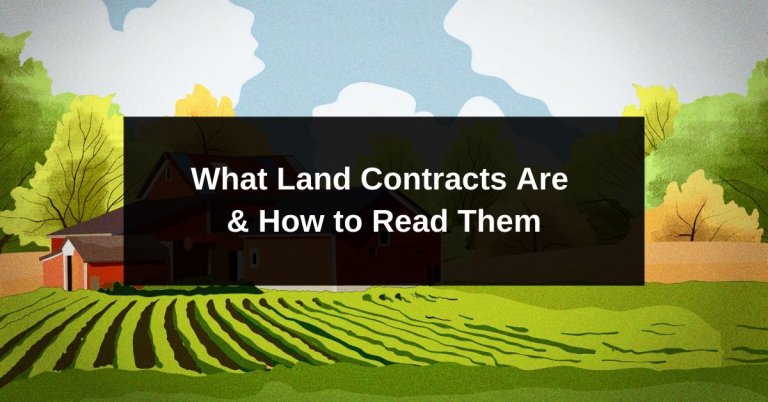 What Land Contracts Are How To Read Them what-land-contracts-are-how-to-read-them