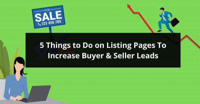 5 Ways To Increase Buyer & Seller Leads from Listing Pages