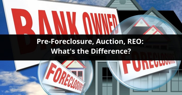 Pre-Foreclosure, Auction, REO: What's the difference?